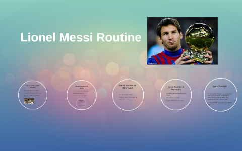 Lionel Messi Routine by Claudio Espinoza on Prezi