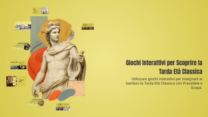 Giochi Interattivi per Scoprire la Tarda Età Classica by Veronica Pizzo ...