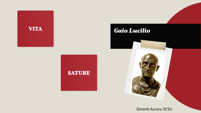Lucilio e le Satire Simonti Aurora by Alessandra Amoroso on Prezi