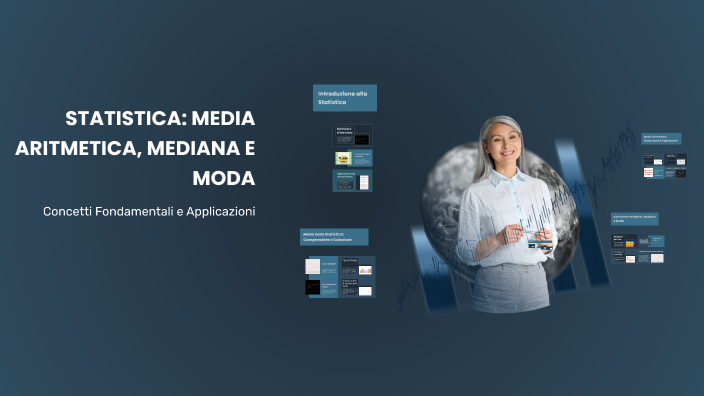 STATISTICA: MEDIA ARITMETICA, MEDIANA E MODA by Gleicy Morfer on Prezi