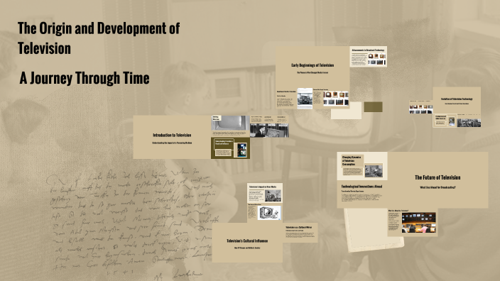 The Origin and Development of Television by Sitora Hasanova on Prezi