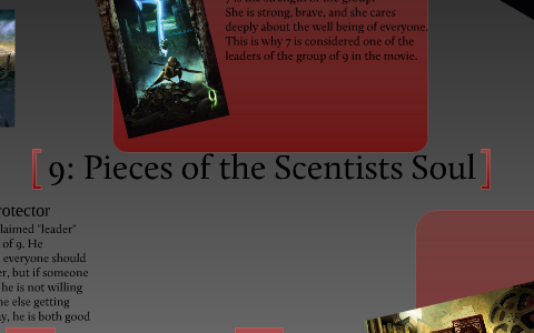 9: Pieces of the Scientist's Soul by Jesse Sherman on Prezi