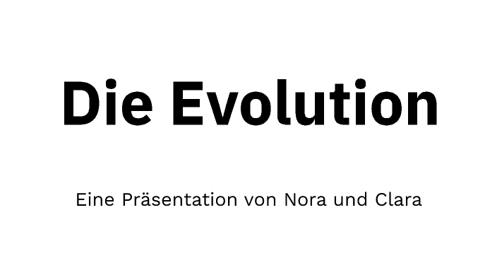 Die Evolution by Nora Haiz on Prezi