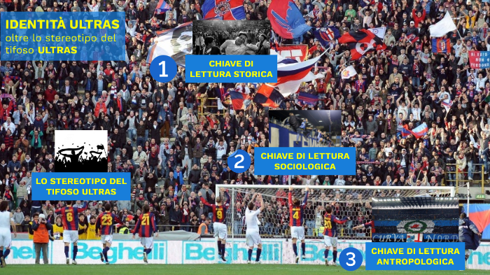 identità ultras by Andrea Maestri on Prezi