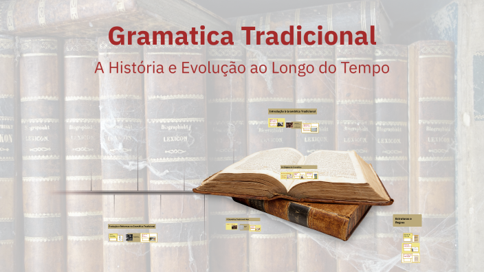 Gramatica Tradicional by Maria Flora on Prezi