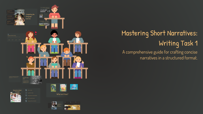 Mastering Short Narratives: Writing Task 1 by Maryam Abdullah on Prezi