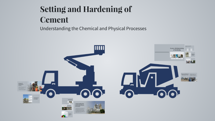 Setting and Hardening of Cement by nnovatiom fgd on Prezi