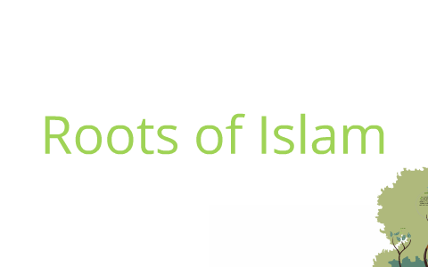 Roots of Islam by Cher Austria