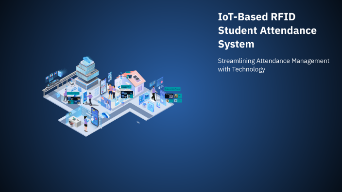 IoT-Based RFID Student Attendance System by karthigeyan s on Prezi