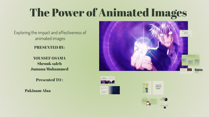 The Power of Animated Images by Yossef Osama Moaz on Prezi