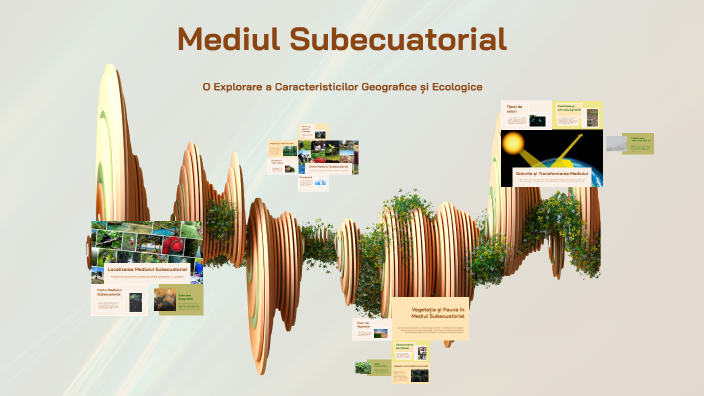 Mediul Subecuatorial by Rares Babei on Prezi