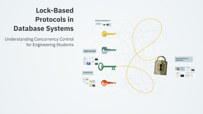 Lock-Based Protocols in Database Systems by Anish Kumar on Prezi