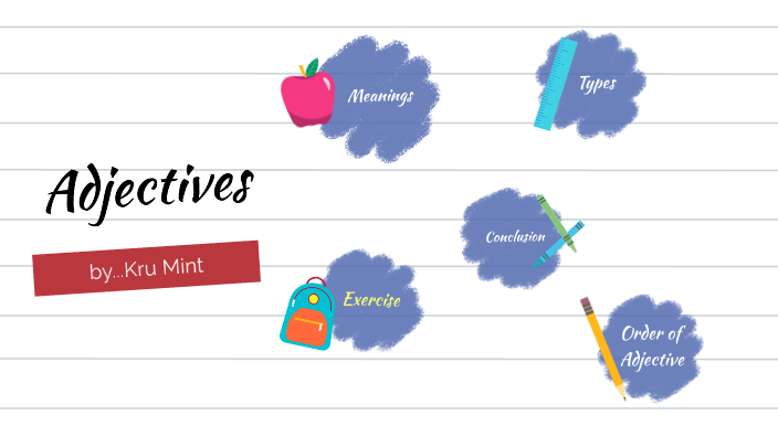 Adjectives by Mint Rajitkaew Polsongkram on Prezi