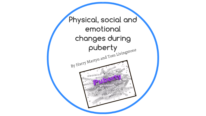 Physical, social and emotional changes during puberty by Thomas ...
