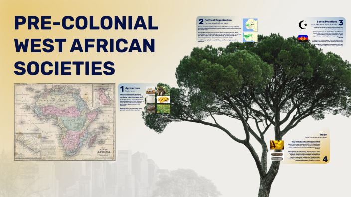 Pre-colonial West African Societies by Malu Dragva on Prezi