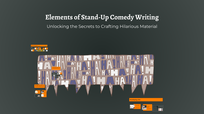 Elements of Stand-Up Comedy Writing by sylvana youssef on Prezi