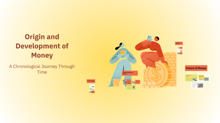 Origin and Development of Money by Nounkyy . on Prezi