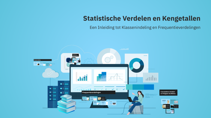 Statistische Verdelen en Kengetallen by Najma Nuur on Prezi