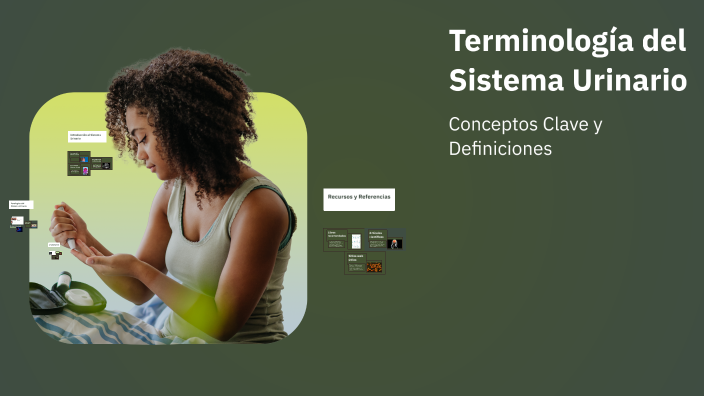 Terminología del Sistema Urinario by Daniela Noreña Henao on Prezi