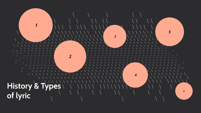 History and type of lyric by land aram on Prezi