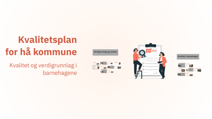 Kvalitetsplan for hå kommune by Bjørg Oltedal on Prezi