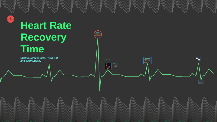 Heart Rate Recovery Time by Ryan Kol on Prezi