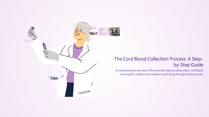 The Cord Blood Collection Process: A Step-by-Step Guide by ...