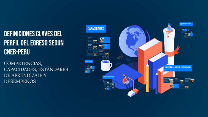DEFINICIONES CLAVES DEL PERFIL DEL EGRESO SEGUN CNEB-PERU by JOSE ...