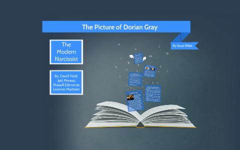 The Picture of Dorian Gray by David Patel on Prezi