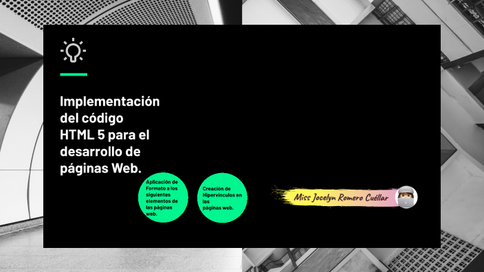 D. Implementación del código HTML 5 para el desarrollo de páginas Web ...
