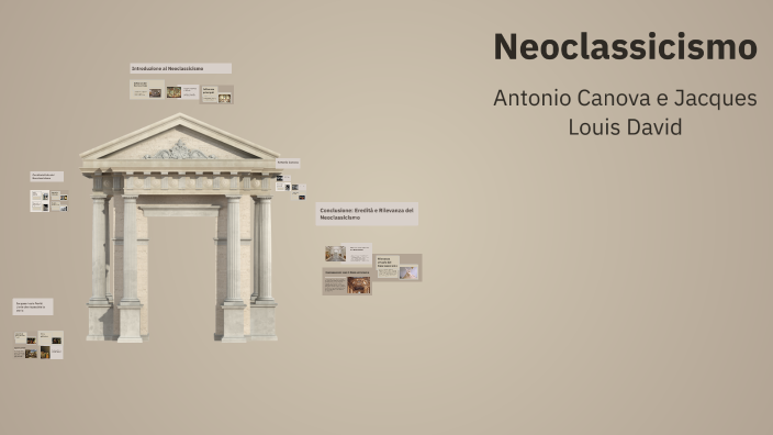 Neoclassicismo Canova e David by Veronica Simionato on Prezi
