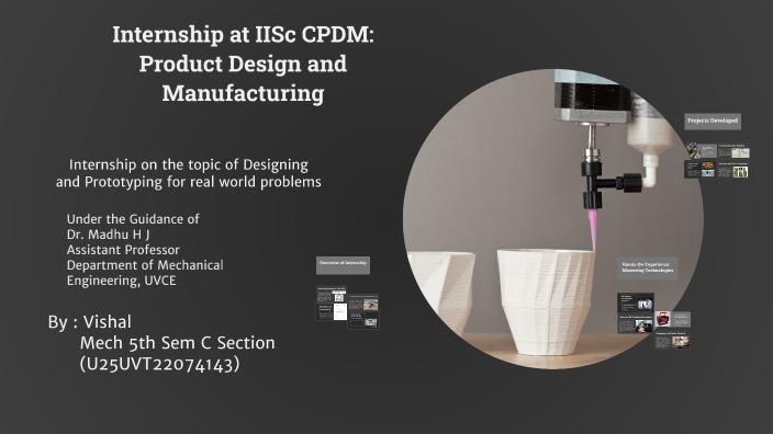 Internship at IISc CPDM: Product Design and Manufacturing by vishal on ...