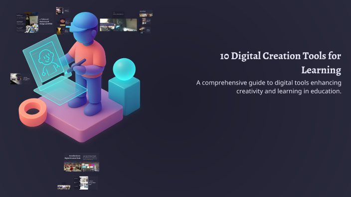 10 Digital Creation Tools for Learning by ARIES GALDO on Prezi