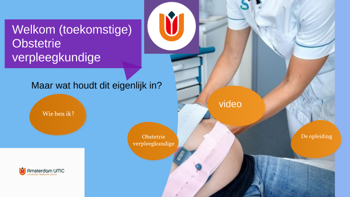 Obstetrie verpleegkundige by Marlies Terpstra on Prezi