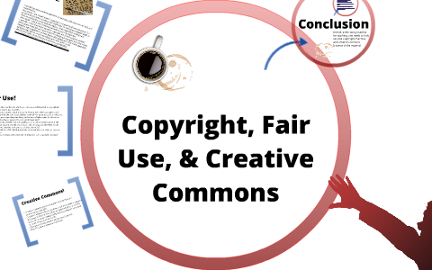A Basic Overview of Copyright, Fair Use, and Creative Commons. by ...