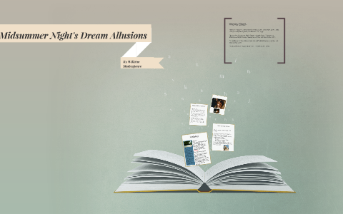 A Midsummer Night's Dream Allusions by Shannah Eichel on Prezi