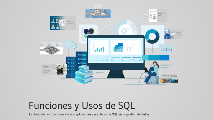 Funciones y Usos de SQL by Kevin Salazar Gallego on Prezi