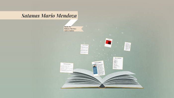 libro satanas mario mendoza by andres gaitan on Prezi