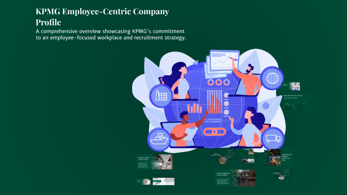 KPMG Employee-Centric Company Profile by Sounak Das on Prezi