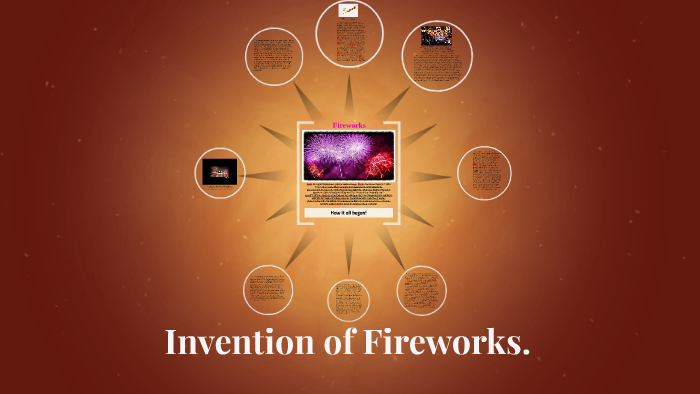 Invention of Fireworks. by Laura Moore on Prezi