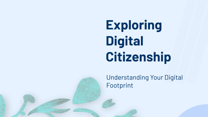 Exploring Digital Citizenship by Tyler Dillingham on Prezi