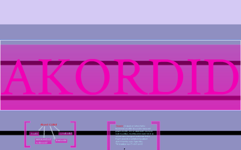 AKORDID by Heli Reimann on Prezi