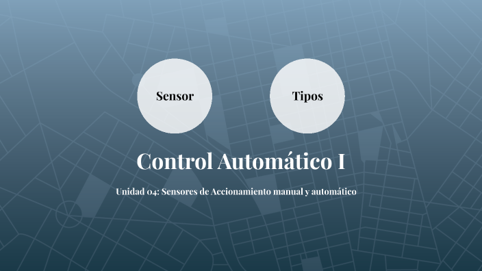 Sensores de Accionamiento manual y automático by Angel Vega Achar on Prezi