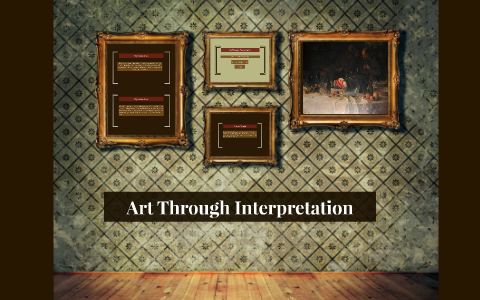 Art Through Interpretation by Jennifer Heasley on Prezi