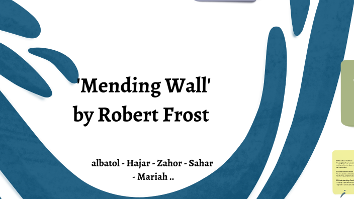 'Mending Wall' by Robert Frost by Jwa Al on Prezi