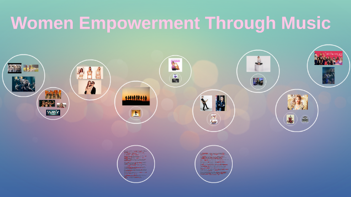Women Empowerment Through Music by Courtney DiDonato on Prezi