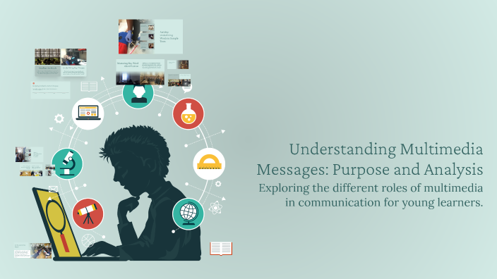Understanding Multimedia Messages: Purpose and Analysis by lalaine ...