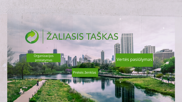 Žaliasis taškas by Mingilaitė Ugnė on Prezi