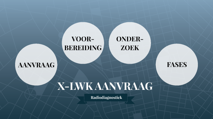 Prezi X-LWK radiodiagnostiek by Lotte Diepman on Prezi