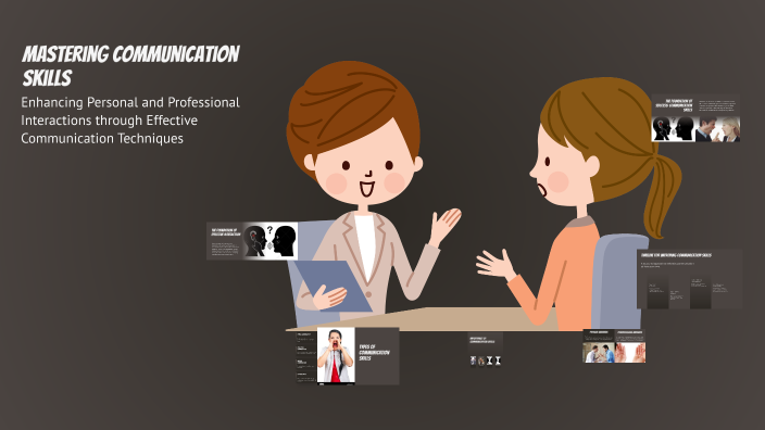 Mastering Communication Skills by Hajara Chettali on Prezi